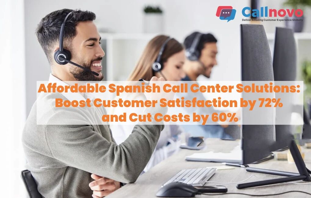 Affordable Spanish Call Center Solutions: Boost Customer Satisfaction ...